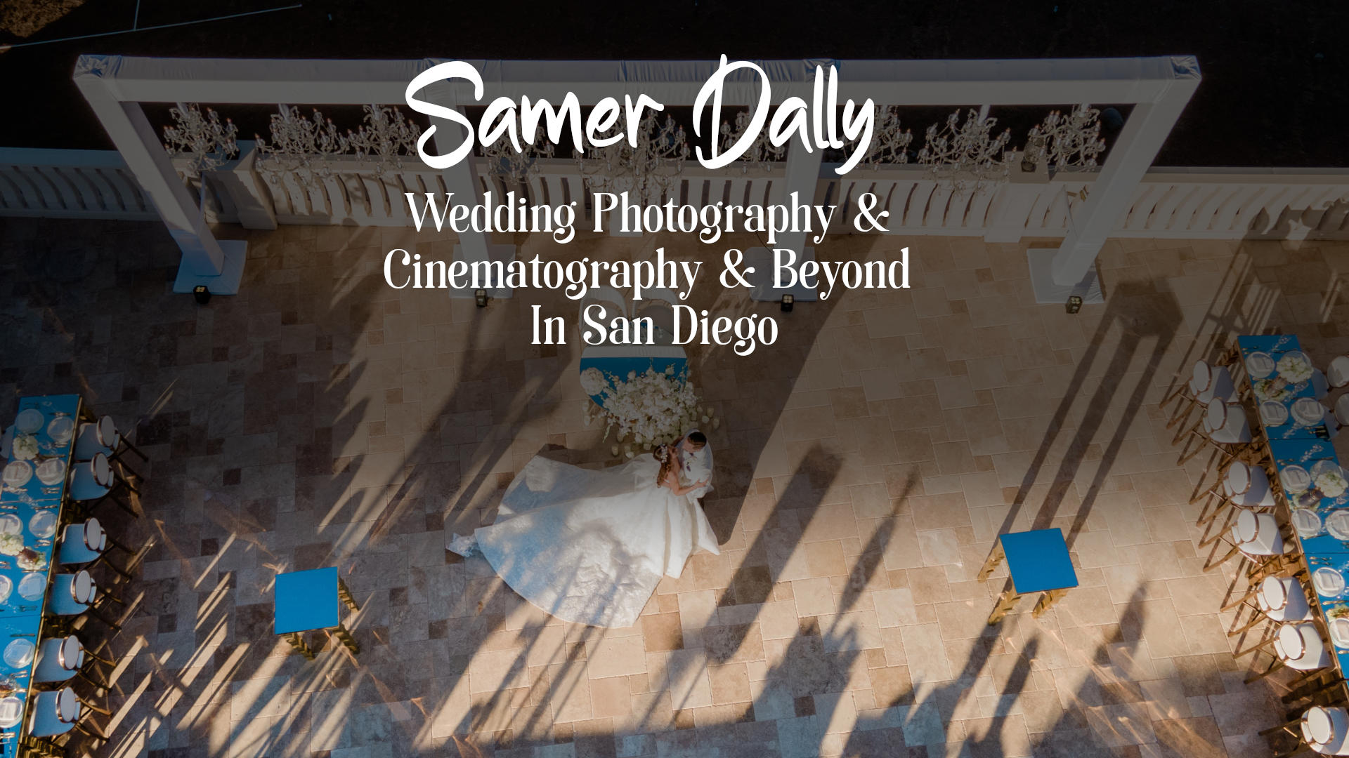 Samer Dally | Wedding Photography & Cinematography In San Diego